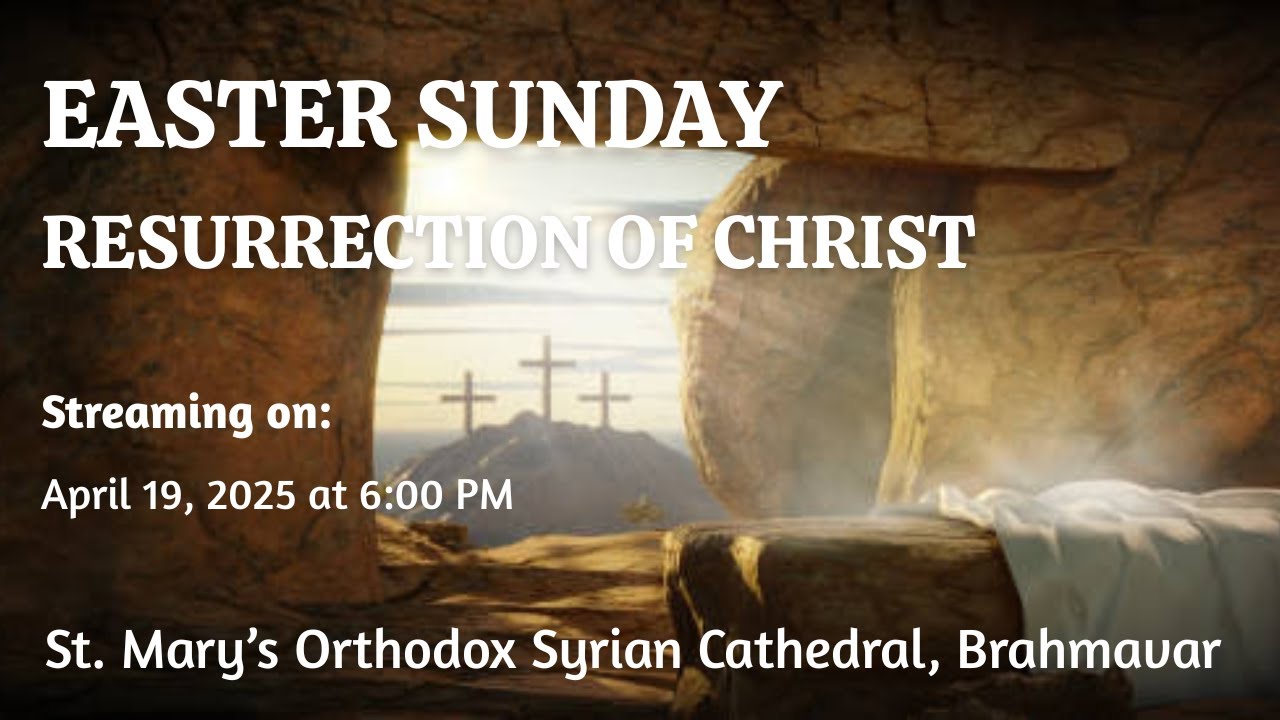 Live: Easter Mass at St Mary's Orthodox Syrian Cathedral, Brahmavar ...