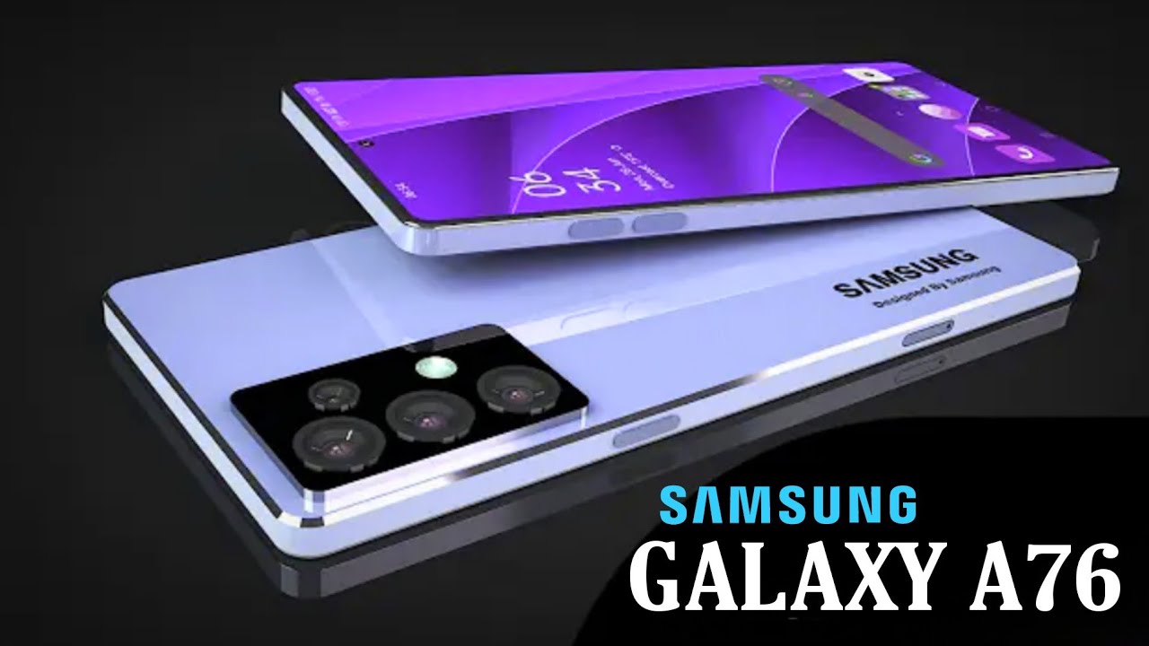 Samsung Galaxy A76 Price in Pakistan | Samsung Galaxy A76 | Samsung A76 ...