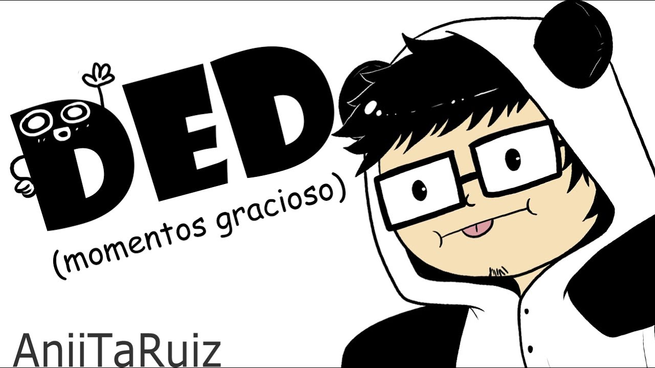momentos Gracioso de DED animación - YouTube