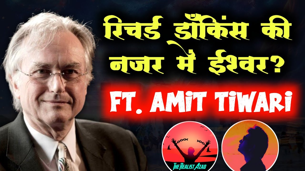The God Delusion by Richard dawkins | Ft. Amit Tiwari | The Realist ...
