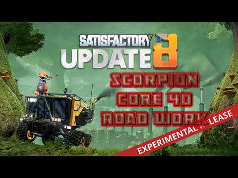 scorpion core ( SATISFACTORY ) 40 RODE WORK - YouTube