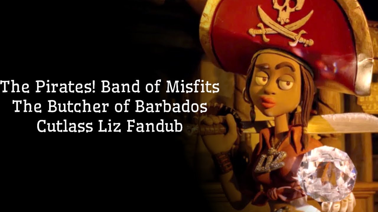 The Butcher of Barbados - The Pirates! Band of Misfits - Cutlass Liz ...