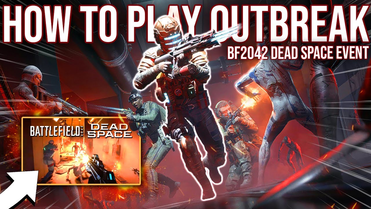 Battlefield 2042 HOW TO PLAY OUTBREAK - Dead Space Event Season 7 ...