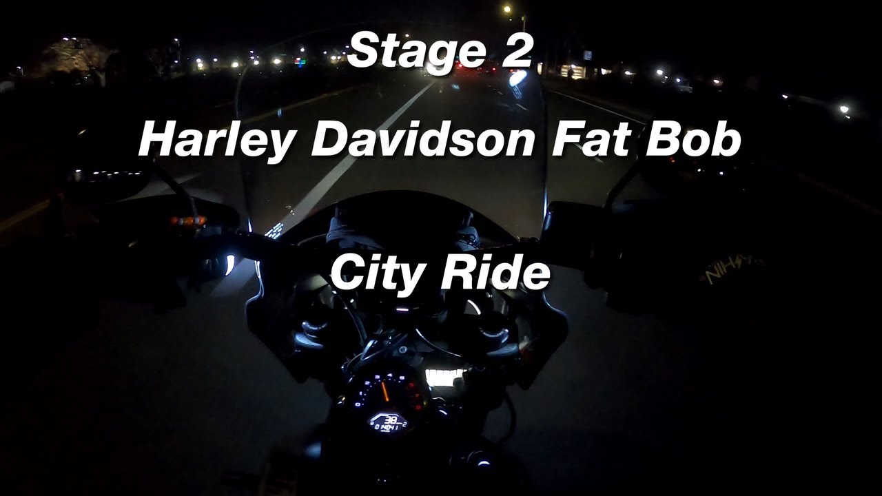 City Night Ride! | 2018 Harley Davidson Fat Bob 114 Stage 2 | POV Ride ...