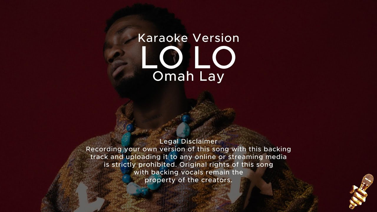 Omah Lay - Lo Lo (Karaoke Version) - YouTube