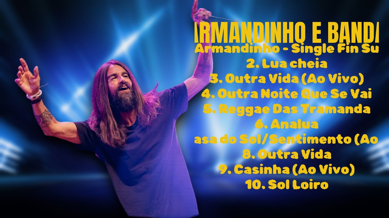 O Justiceiro-Armandinho E Banda-Music hits roundup for 2024-Core - YouTube