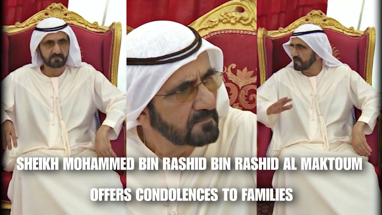 Dubai King Sheikh Mohammed Bin Rashid Al Maktoum Offers Condolences to ...