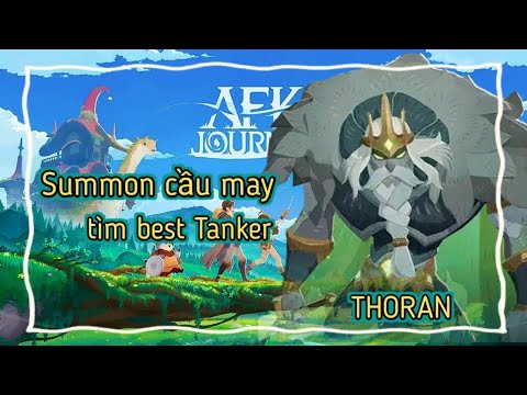 AFK Journey - Xả ít vé kiếm best Tank Thoran - YouTube