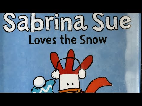 Sabrina Sue Loves The Snow by Priscilla Burris , story read Aloud, bedtime stories with pictures