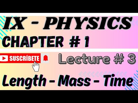 9th Physics - Chap # 1 | Lec # 3 | Fundamental Quantities | Length - Mass - Time - YouTube