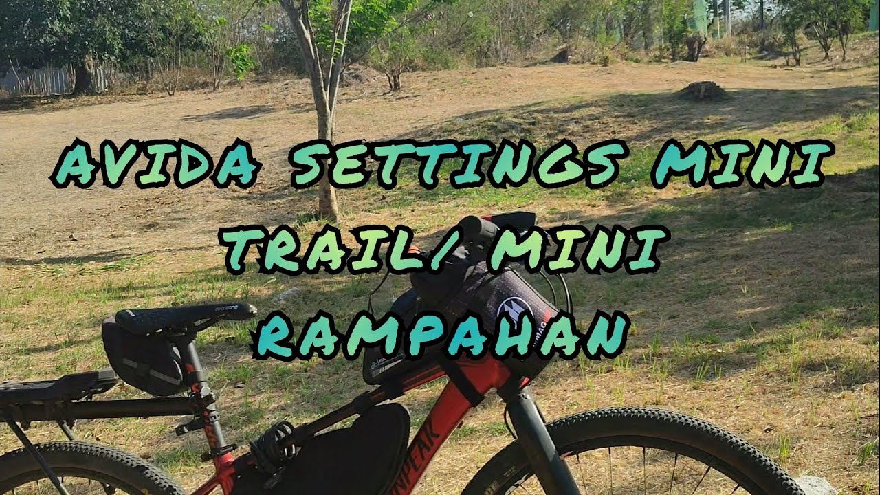 Mini Rampahan/ Mini Trail at Avida Settings Molino - YouTube