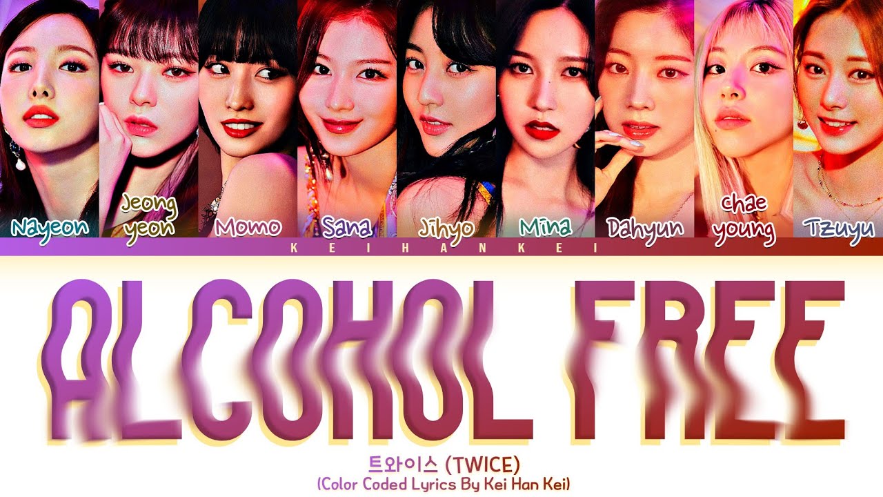 TWICE "Alcohol-Free" Color Coded Lyrics - YouTube