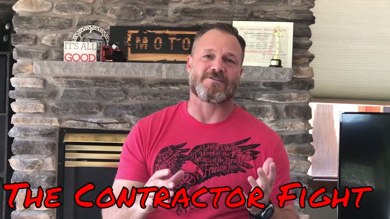 Contractor Business Tips: The Contractor Fight - YouTube