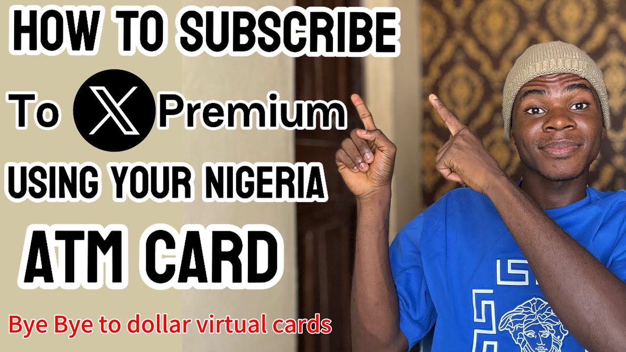 How To Subscribe to Twitter X Premium In Nigeria Without Using Online ...