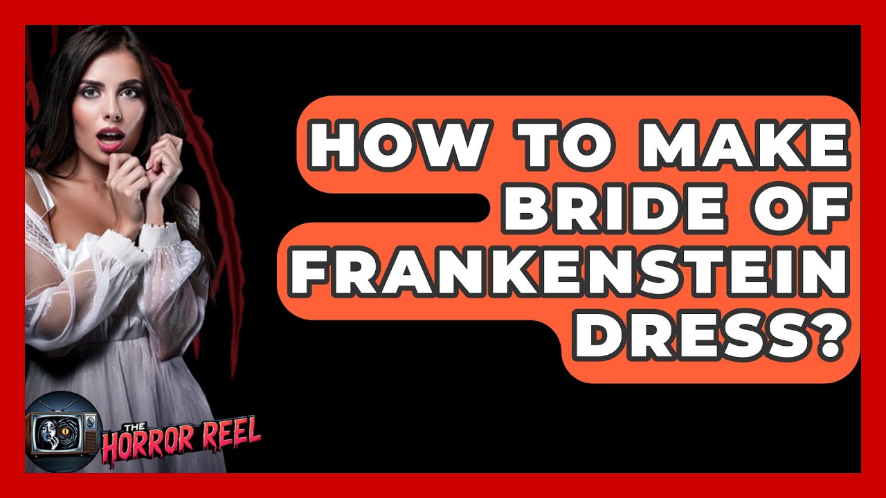 How To Make Bride Of Frankenstein Dress? - The Horror Reel - YouTube