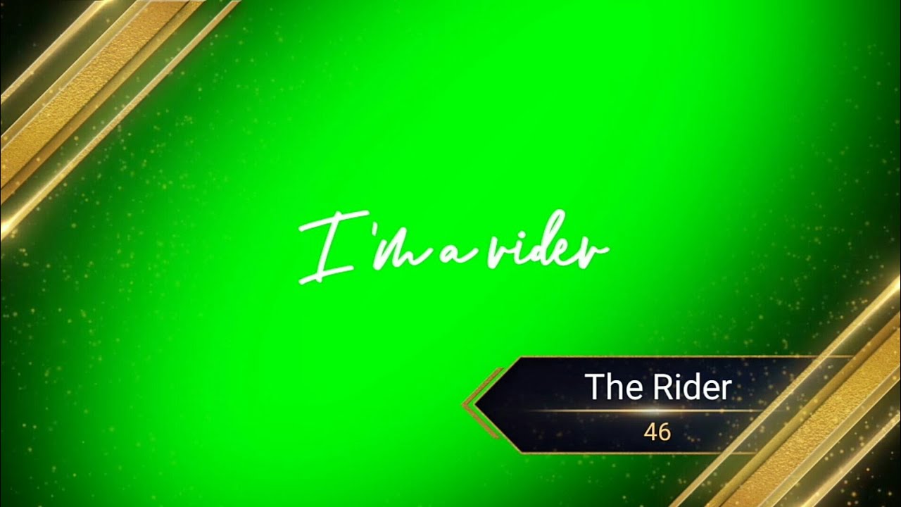 I am a Rider 🏍 lyrics🎵, green screen lyrics song, MK GS EDITS - YouTube