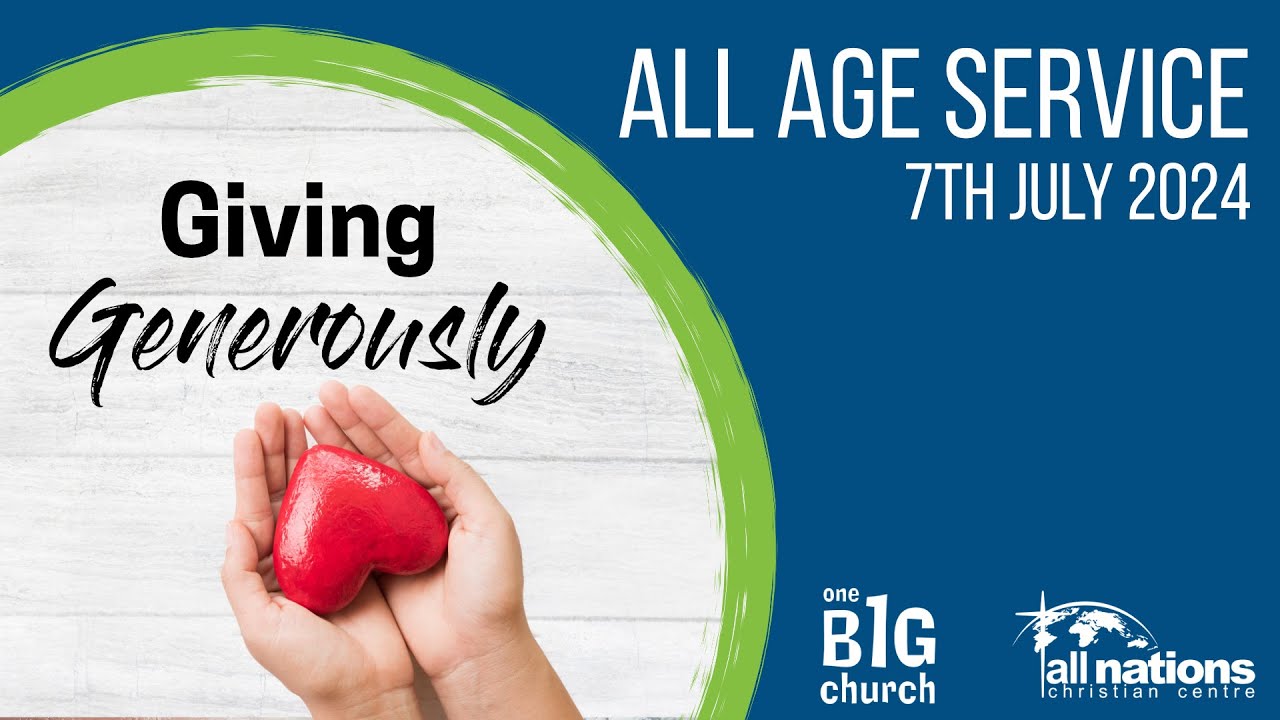One Big Church All-Age Service | 7th July 2024 | All Nations Christian ...