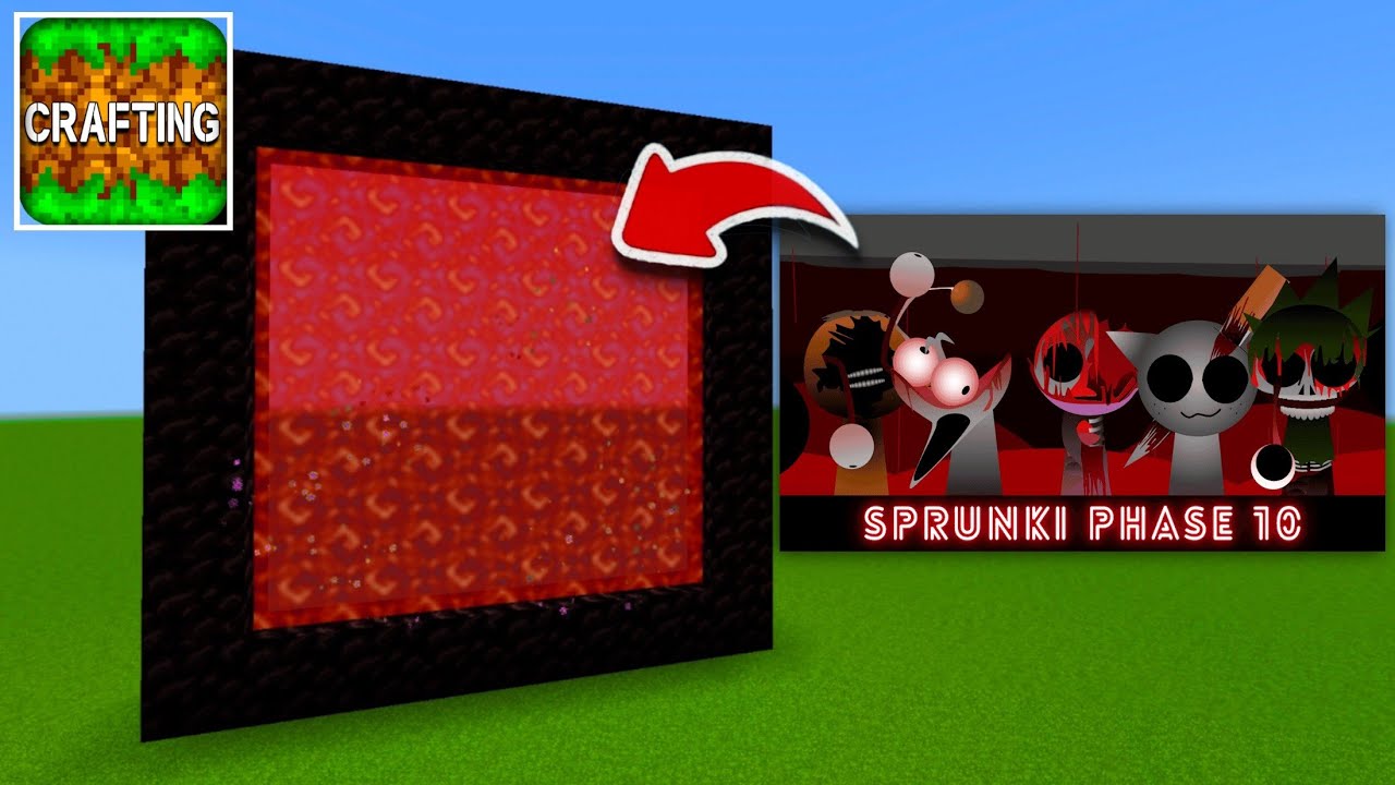 How to Make A Portal To The Sprunki Phase 10 Dimension in Crafting and ...
