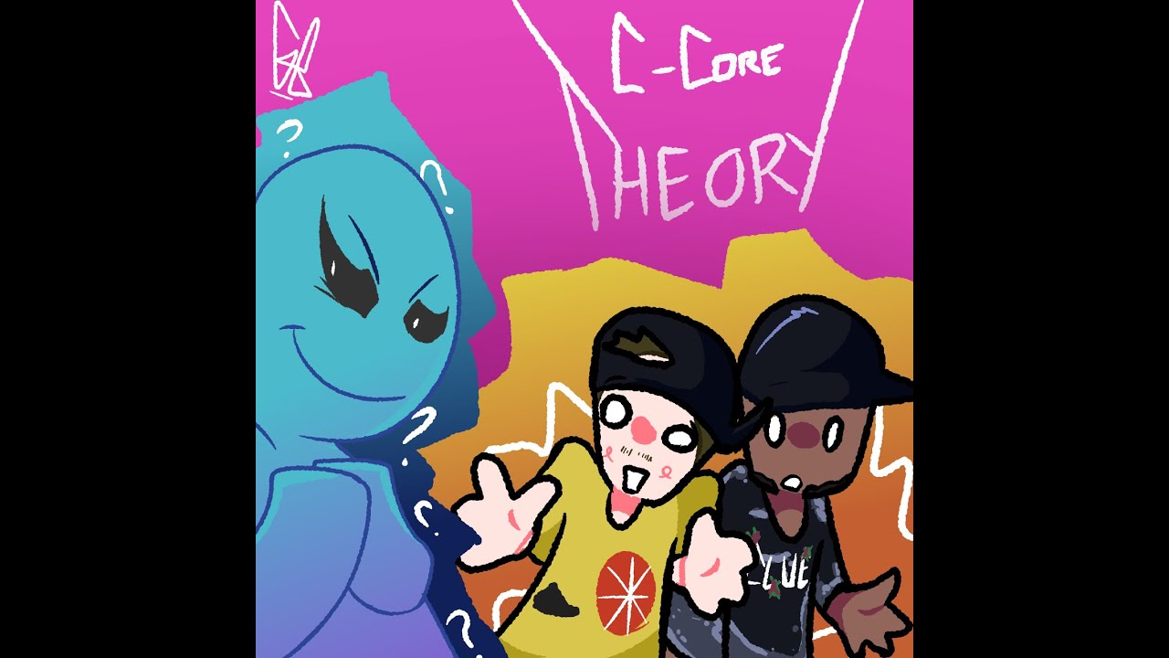 THEORY ~ C CORE (+FLP) - YouTube