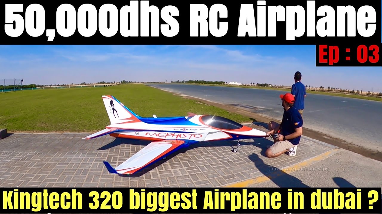 Biggest RC Airplane in Dubai ? Kingtech 320 | EP : 03 #RCairplane - YouTube