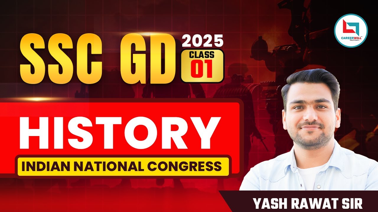 SSC GD 2025 | History | Indian National Congress | SSC GD GK GS By Yash ...