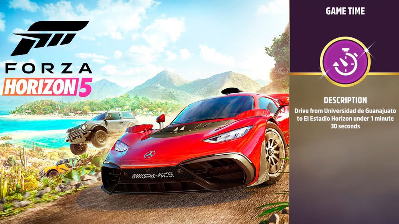 Forza Horizon 5 - GAME TIME Accolade - From Universidad Guanajuato ...