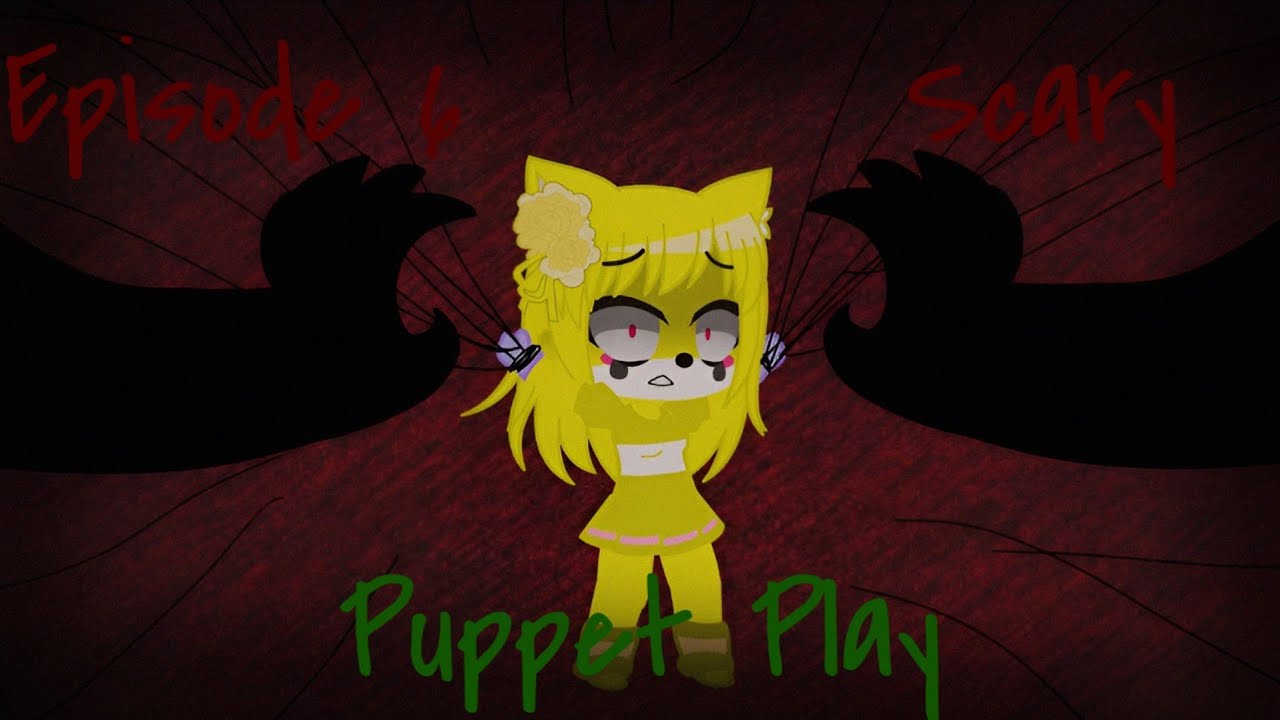 Fnas Gachoverload Ep6: Puppet Play - YouTube