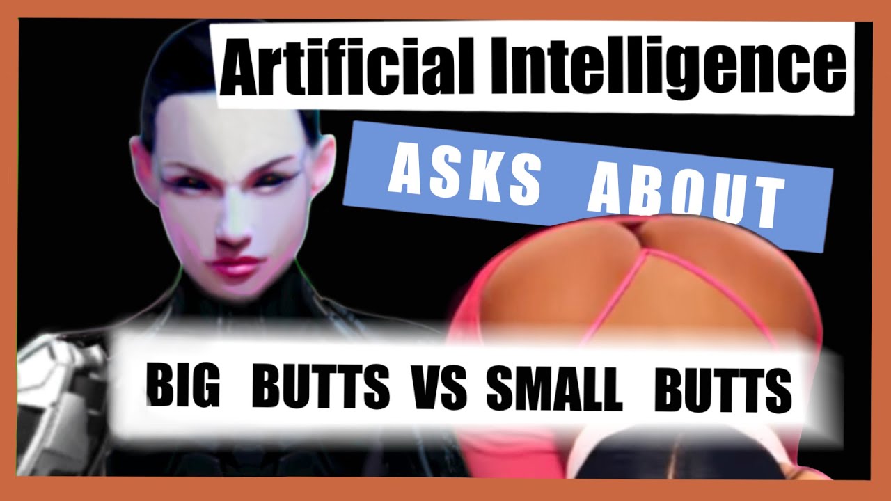 Artificial Intelligence Asks Big Butts VS Small Butts? | MPC FL Studio - YouTube