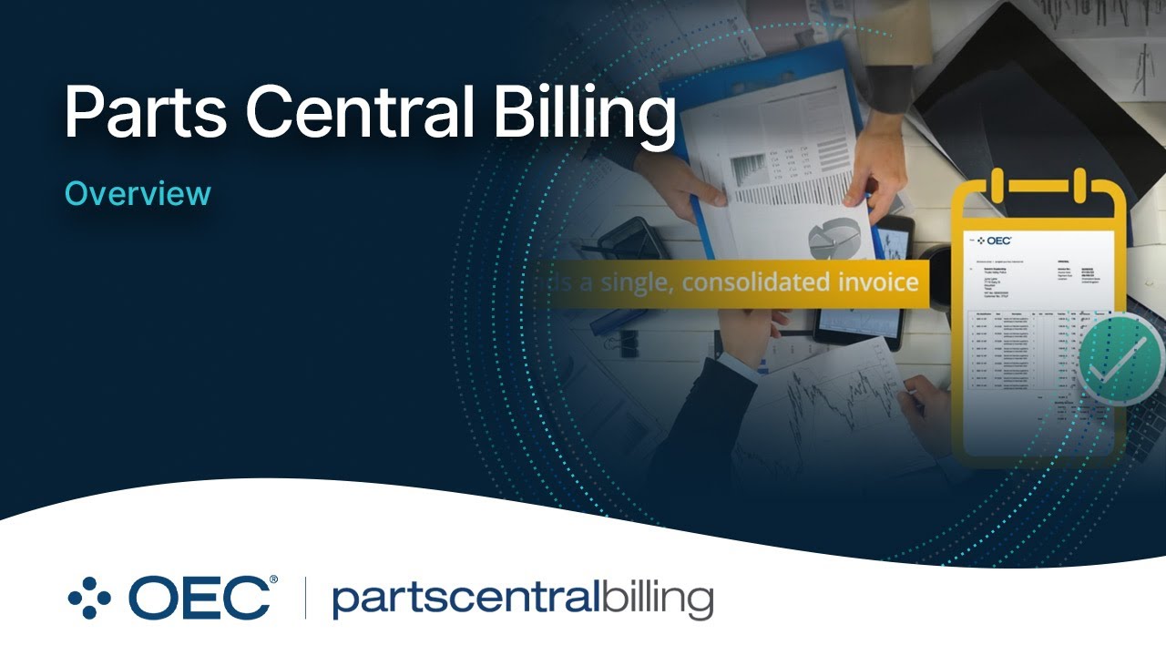 OEC Parts Central Billing - Overview - YouTube