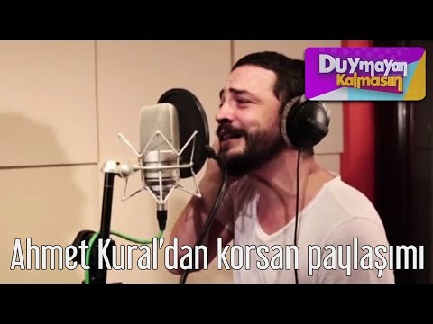 Duymayan Kalmasın - Ahmet Kural'dan Korsan Paylaşımı