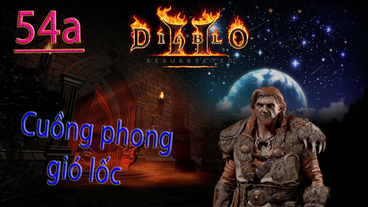 Diablo2 Resurrected :Cuồng phong gió lốc - Storms and tornadoes - D2r ...