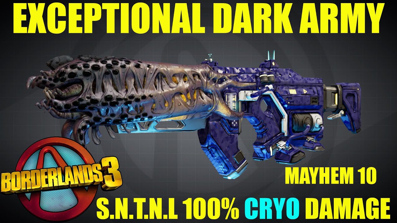 BL3 - LVL 72 - Exceptional Dark Army - S.N.T.N.L 100% Cryo Dmg - Mayhem ...
