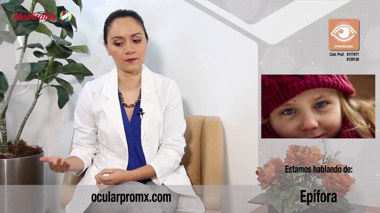 ¿QUÉ ES UNA EPIFORA OCULAR? - YouTube