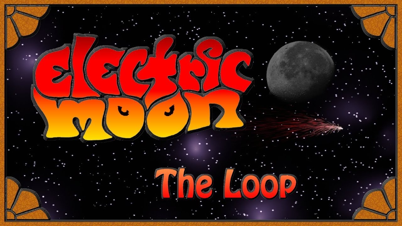 Electric Moon - The Loop (With Lyrics) - YouTube