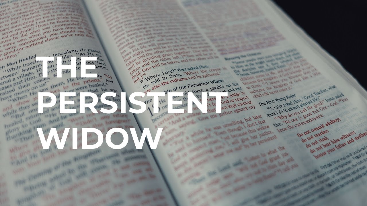 The Persistent Widow | Weekly Devotional - YouTube