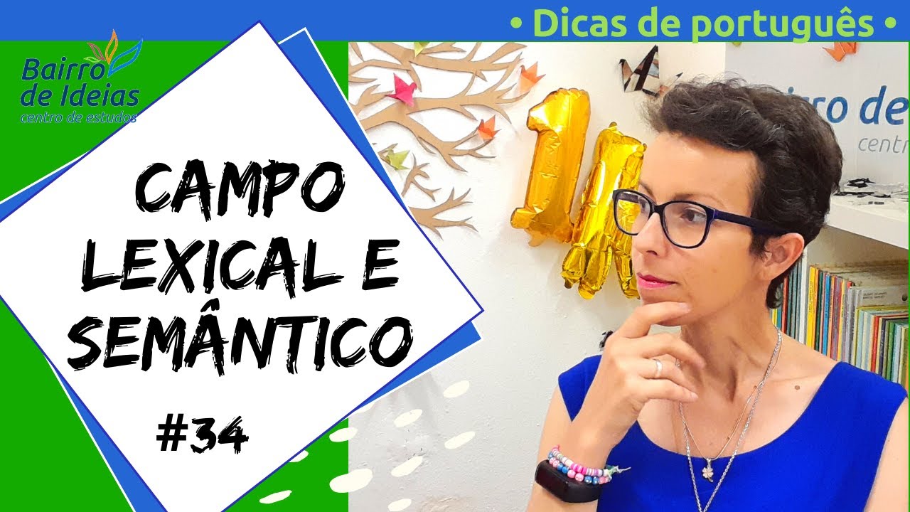 Campo lexical e semântico | Dicas de português - YouTube