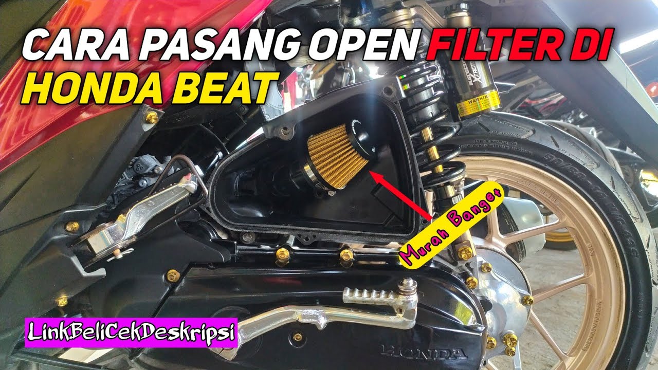 TUTORIAL CARA PASANG OPEN FILTER DI HONDA BEAT - YouTube