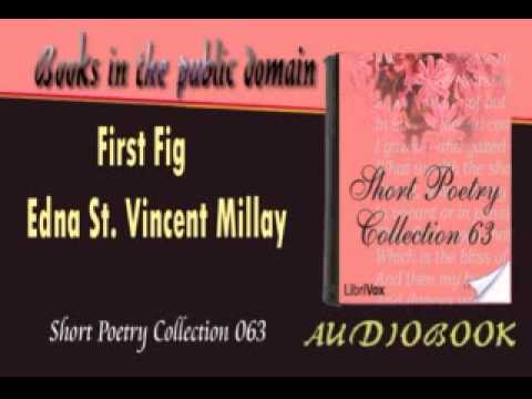 First Fig Edna St. Vincent Millay Audiobook - YouTube