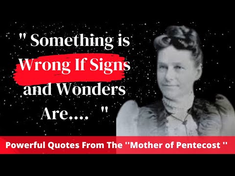 Maria Woodworth-Etter : Powerful Quotes By 'The Mother of Pentecost ...