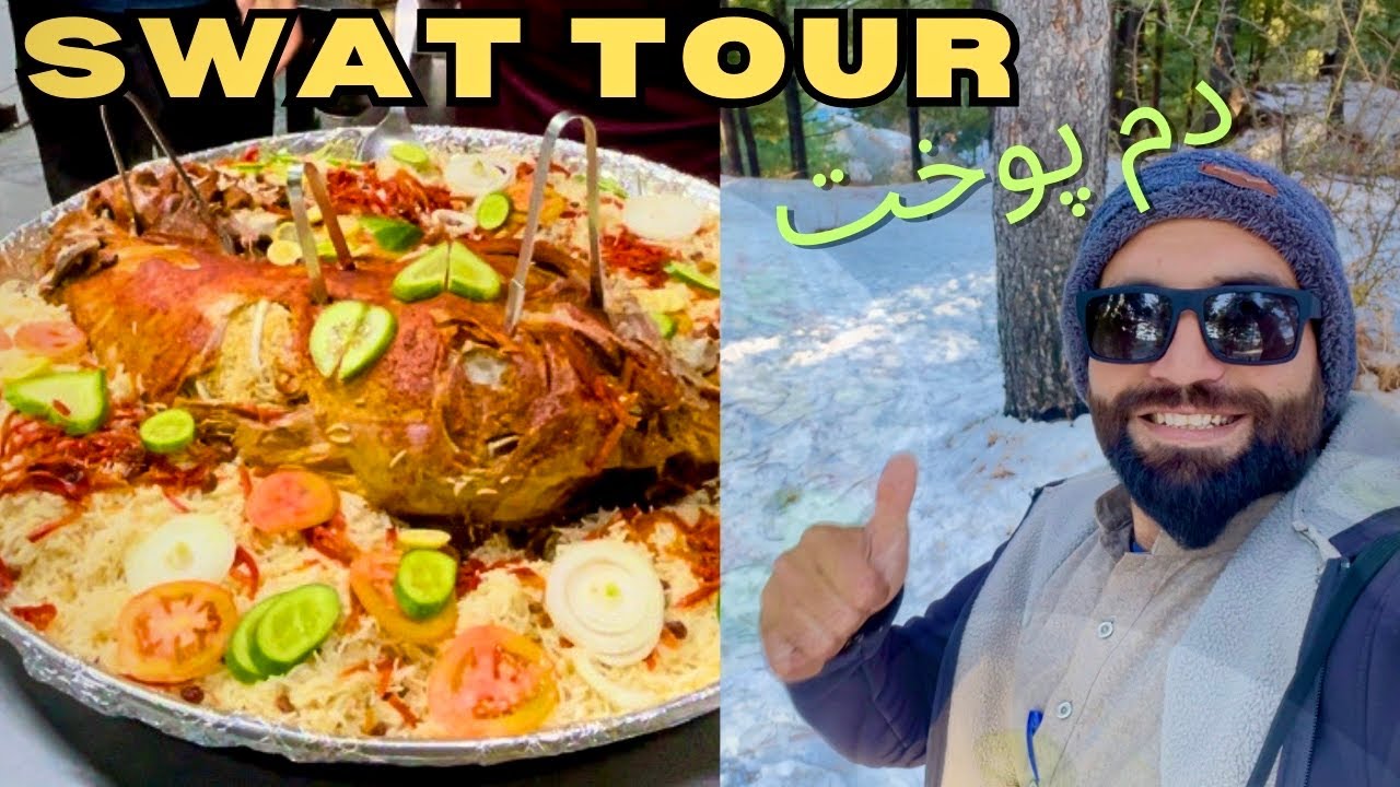 Swat kabal Trip|Snowfall in Swat 2024| Dum Pukht Recipe , TKR Special ...