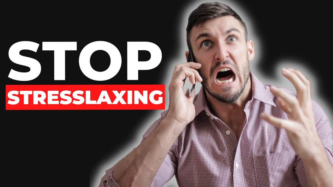 Stresslaxing? What Is It And How To Avoid? - YouTube