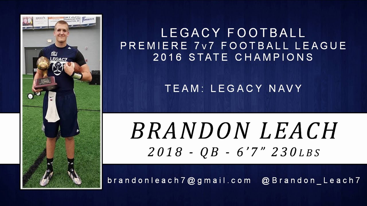 Brandon Leach 7v7 Legacy Football 2016 State Champs - YouTube
