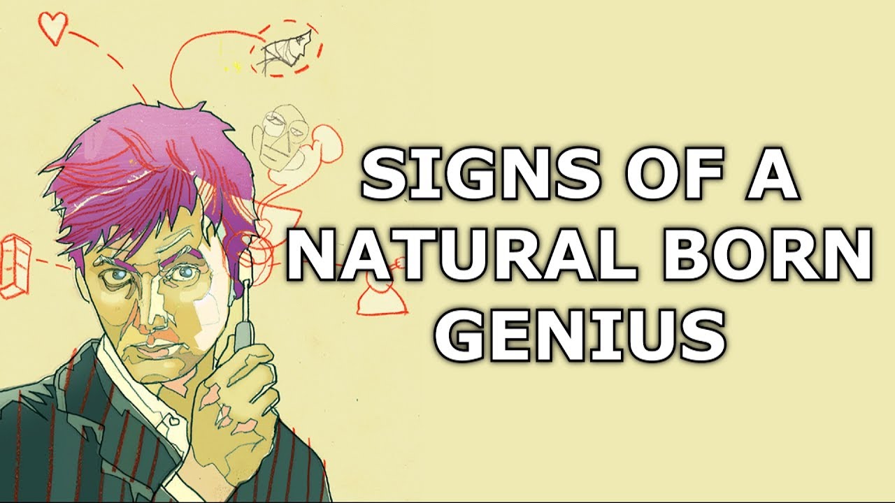 SIGNS THAT MIGHT MAKE YOU A NATURAL BORN GENIUS - YouTube