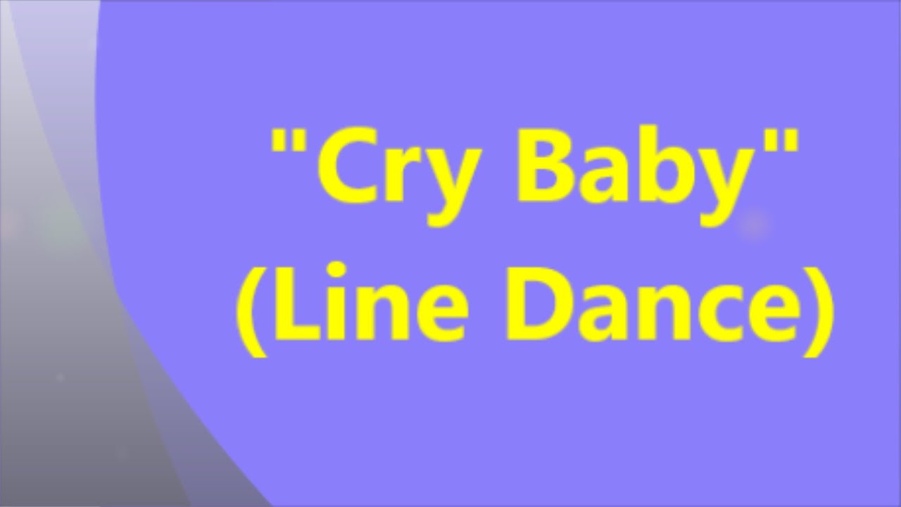 Cry Baby - Line Dance (Dee Musk) - YouTube