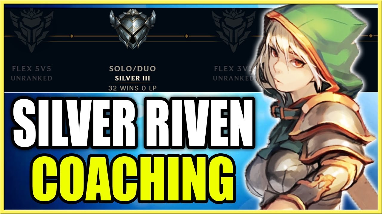 SILVER 2 RIVEN COACHING | TIPS TO WIN LANE HARD! - League of Legends ...