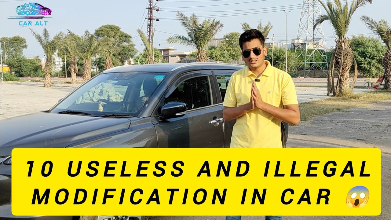 10 Useless and Risky Modification for your car 😱 |CAR ALT| - YouTube