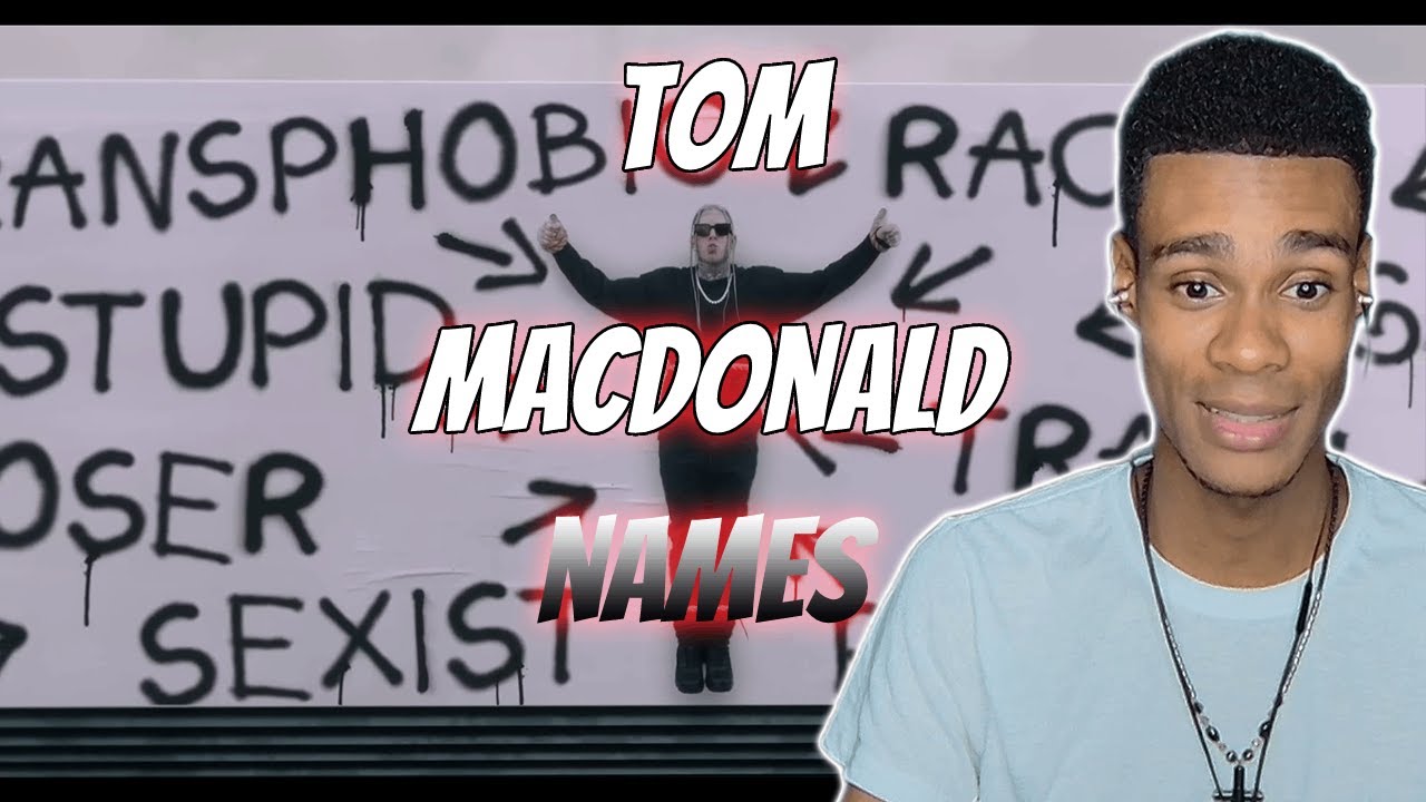 Tom MacDonald - "Names" | Reaction - YouTube