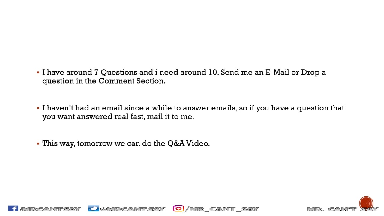 I Need Questions And Emails For Tomorrow's Q&A Video - YouTube