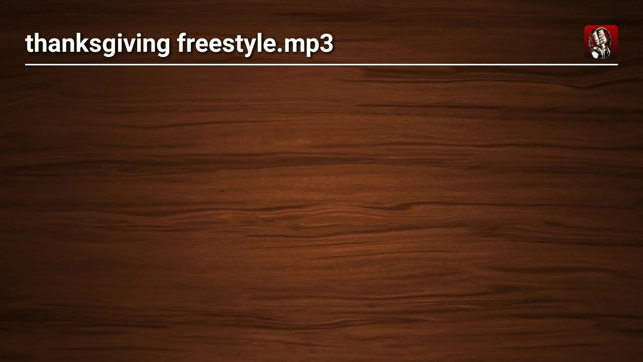 thanksgiving freestyle - YouTube