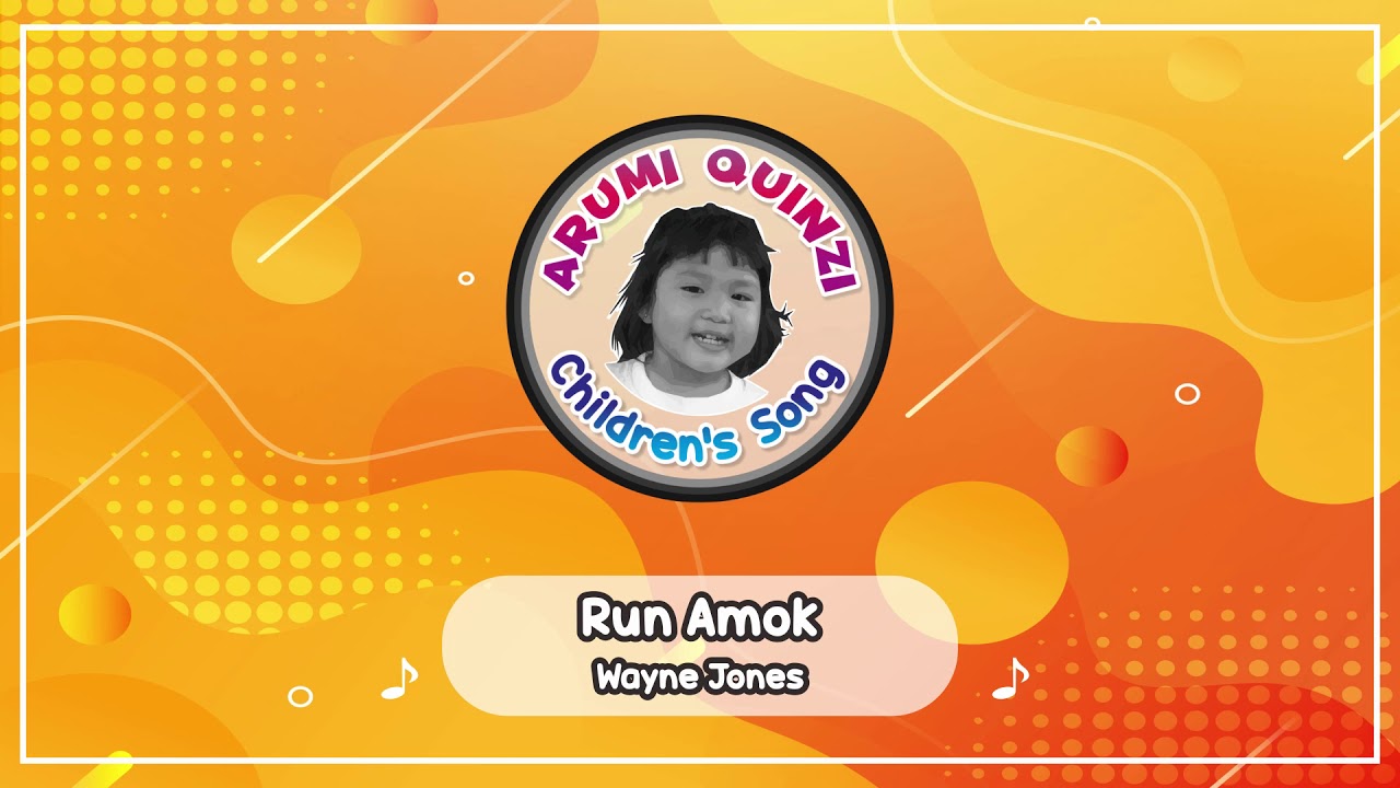 Children's Songs - Run Amok | Arumi Quinzi | No Copyright Music - YouTube